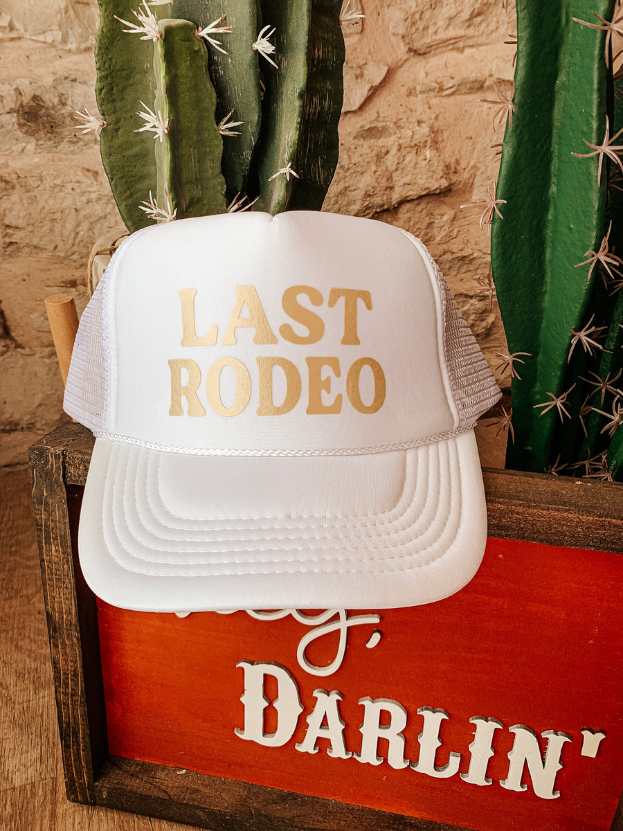 Last Rodeo Trucker Hat – Punchy Vaquera