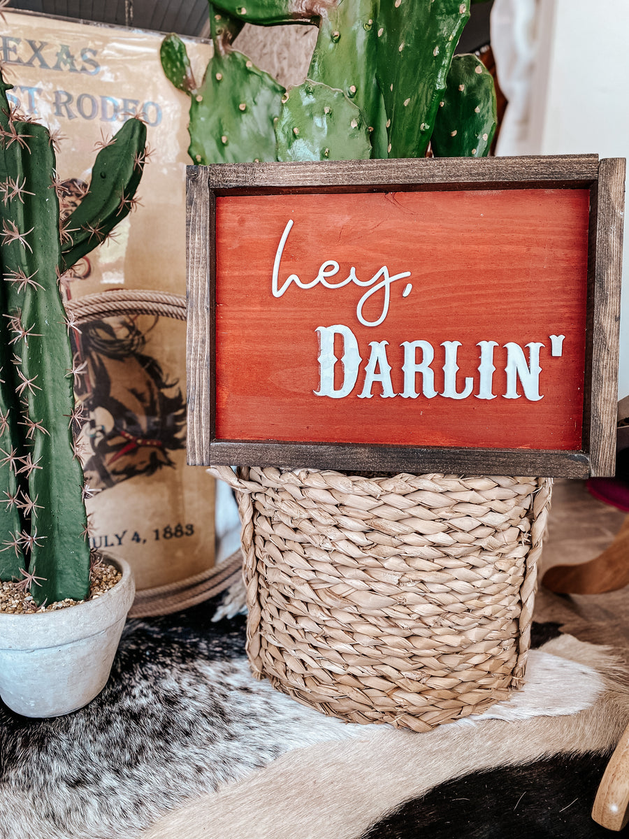 Hey Darlin’ Sign – Punchy Vaquera